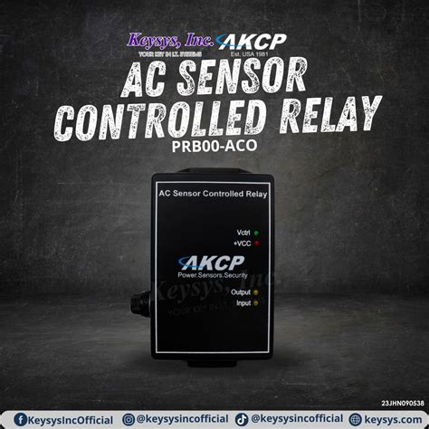 Keysys Inc The Sensor Controlled Relay Can Control The