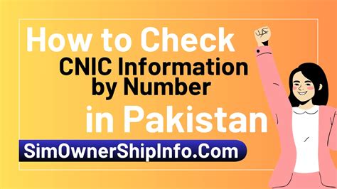 Cnic Information By Number In Pakistan 2025 Sim Ownership Info