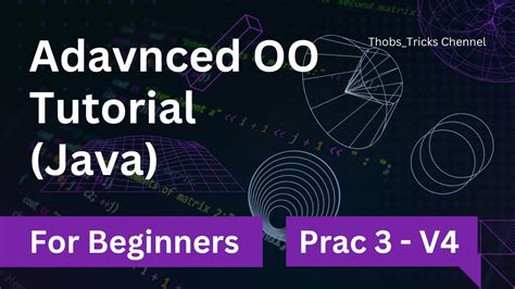 Java For Beginners V4 Strictly Advanced Oop Text Io Etc Java