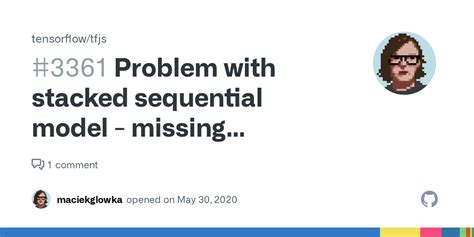 Problem With Stacked Sequential Model Missing Inputshapes · Issue 3361 · Tensorflowtfjs