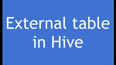 Hive Tutorial 31 Hive External Table Create External Table Hive Internal Vs External