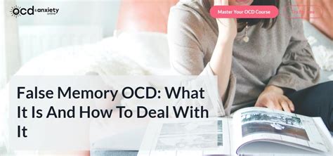 Understanding Different Facets Of Ocd False Memory Ocd Hocd Magical Thinking Ocd And Moral