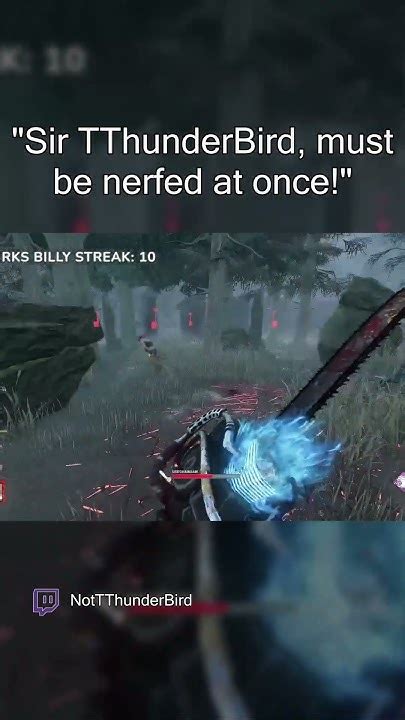 Sir Tthunderbird Must Be Nerfed At Once Deadbydaylight Gaming Dbd Dbdclips Gamingmemes