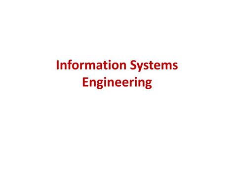 Ppt Information Systems Engineering Powerpoint Presentation Free Download Id 1630049