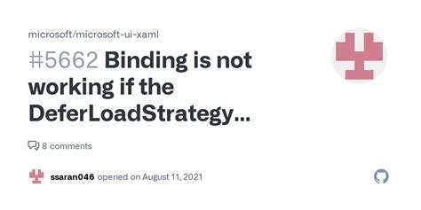 Binding Is Not Working If The Deferloadstrategy Value Is Set To The Element · Issue 5662