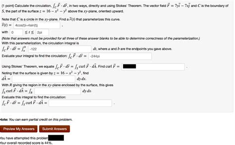 Solved Point Calculate The Circulation Jc F Dr In Two Ways Directly And Using Stokes Theorem