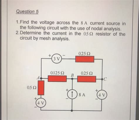 Solved Question Find The Voltage Across The A Current Chegg Com