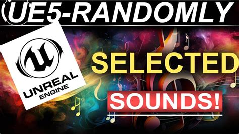 ue5 add random sound fx to animations in 60 one news page video