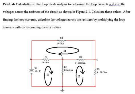 Solved Pre Lab Calculations Use Loop Mesh Analysis To Chegg