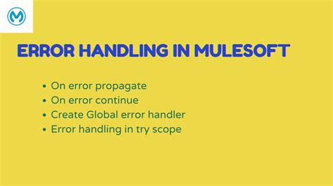Error Handling In Mule Global Error Handler On Error Propagate On Error Continue Raise