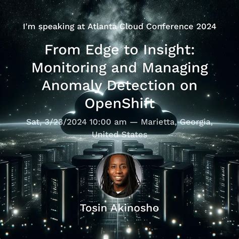 See Tosin Akinosho Tosin Akinosho Present From Edge To Insight Monitoring And Managing