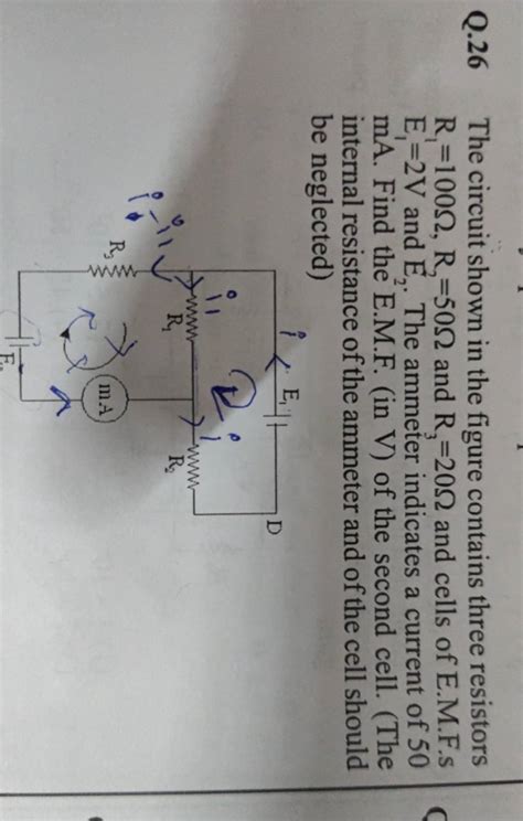 Q 26 The Circuit Shown In The Figure Contains Three Resistors R1 100Ω R2