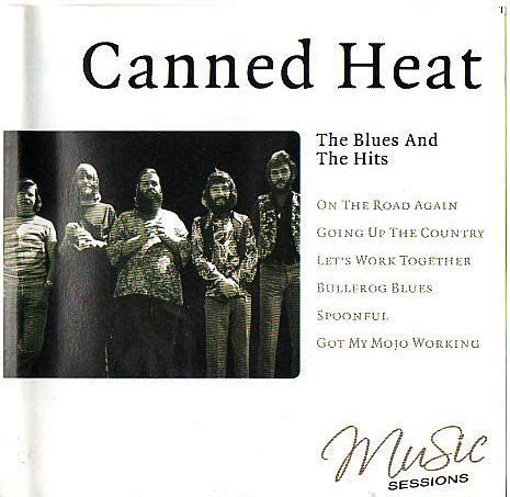 Canned Heat The Blues And The Hits Cd Compilation 2006 R5229368