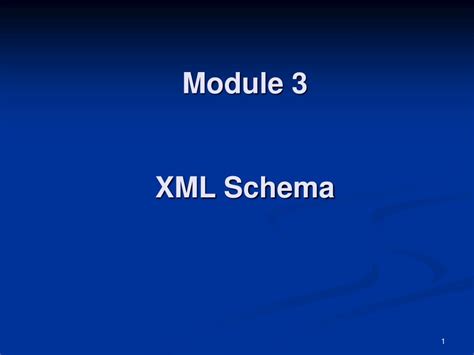Ppt Module 3 Xml Schema Powerpoint Presentation Free Download Id
