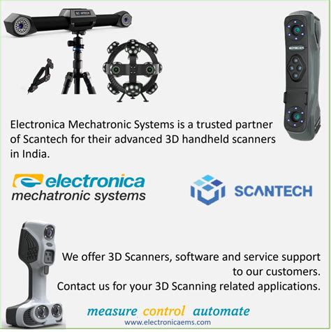 Electronica Mechatronic Systems Is A Trusted Partner Of Scantech For Their Advanced 3d Handheld