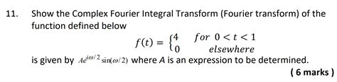 Solved Show The Complex Fourier Integral Transform Chegg