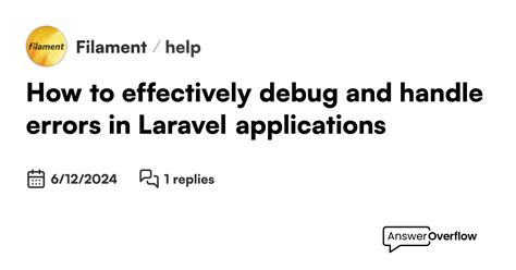 How To Effectively Debug And Handle Errors In Laravel Applications