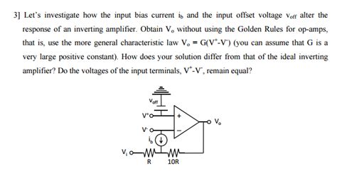 Solved Lets Investigate How The Input Bias Current Ib And