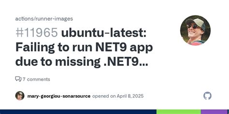 Ubuntu Latest Failing To Run Net9 App Due To Missing Net9 Sdk And Runtime · Issue 11965