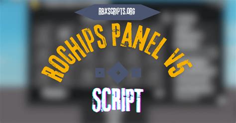 Rochips Panel V Script RBX Scripts