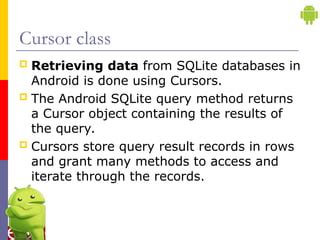 Android Sqlite Database Oriented Application Development Ppt