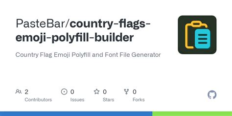 Github Pastebarcountry Flags Emoji Polyfill Builder Country Flag Emoji Polyfill And Font