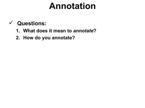 Annotating A Text 1213 Ppt Books And Literature