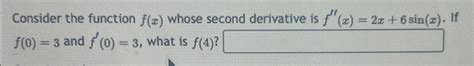 solved consider the function f x ﻿whose second derivative