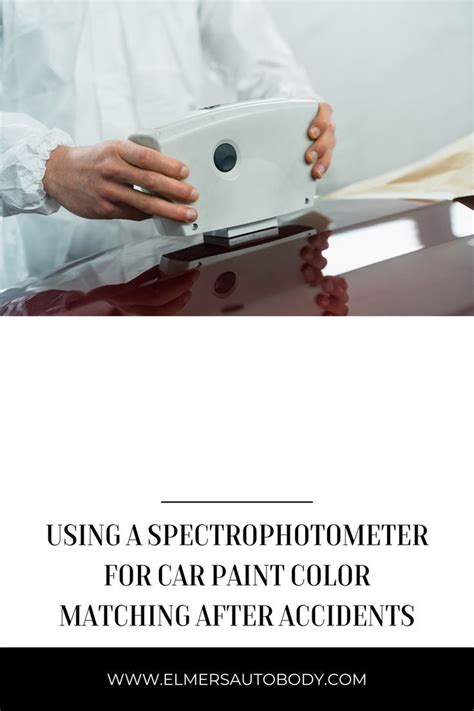 Using A Spectrophotometer For Car Paint Color Matching After Accidents Car Paint Colors Car