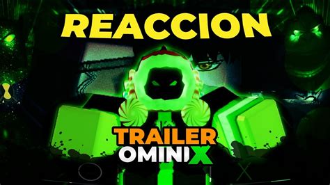 Reaccionando Al Trailer Update 4 5 De OMINI X YouTube