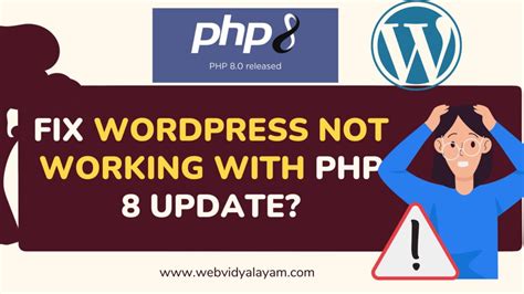 Fix Wordpress Not Working With Php 8 Update Web Vidyalayam