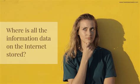 Where Is All The Information Data On The Internet Stored