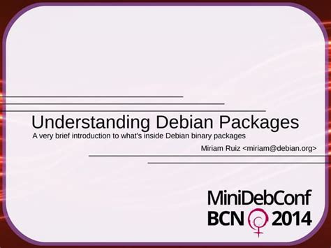Understanding Debian Packages 2014 Ppt