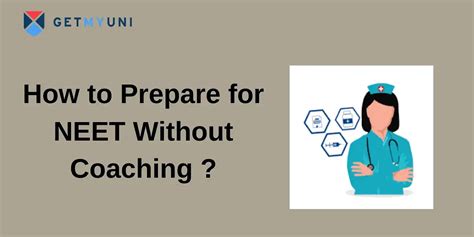 How To Prepare For NEET Without Coaching Getmyuni