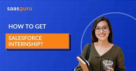 How To Get Salesforce Internship Saasguru