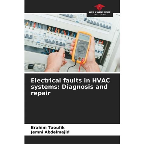 Electrical Faults In Hvac Systems Diagnosis And Repair Paperback