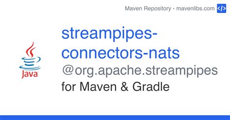 Streampipes Connectors Nats For Maven Gradle Org Apache Streampipes