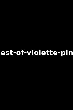 Best Of Violette Pinklucy Belle Violette Pink Xb