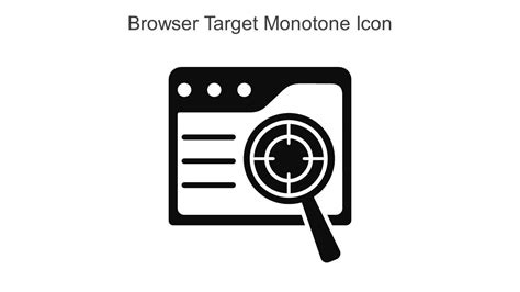 Browser Target Monotone Icon In Powerpoint Pptx Png And Editable Eps Format PPT Template