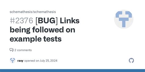 Bug Links Being Followed On Example Tests · Issue 2376 · Schemathesisschemathesis · Github