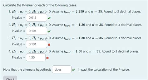 Solved Calculate The P Value For Each Of The Following Chegg