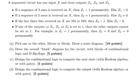 Solved A Sequential Circuit Has One Input X ﻿and Three
