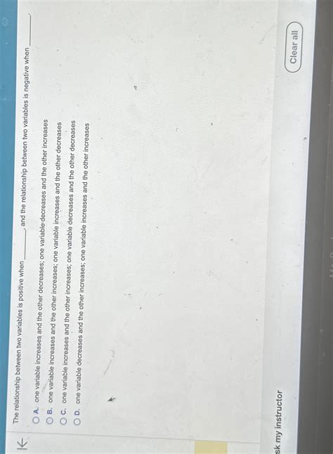 Solved The Relationship Between Two Variables Is Positive When And The 1 Answer