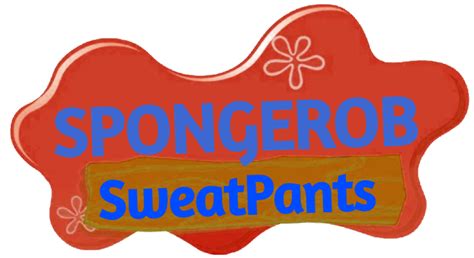 Spongerob Sweatpants Series Spongerob Sweatpants Wiki Fandom