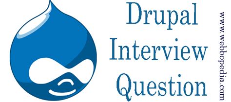 advanced drupal interview questions and answers webbopedia