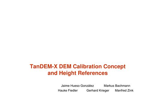 Pdf Tandem X Dem Calibration Concept And Height References