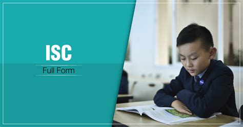 Isc Full Form Indian School Certificate Explained