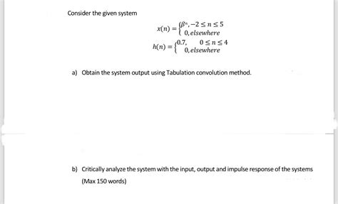Solved Consider The Given Systemx N {βn 2≤n≤50 ﻿elsewhere