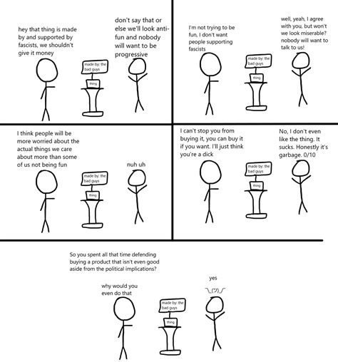 You Can Just Buy The Thing Even If I Think Youre A Dick For It Im Not Stopping People From