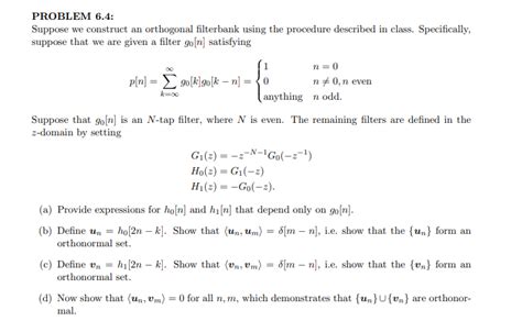 Solved PROBLEM 6 4 Suppose We Construct An Orthogonal Chegg Com